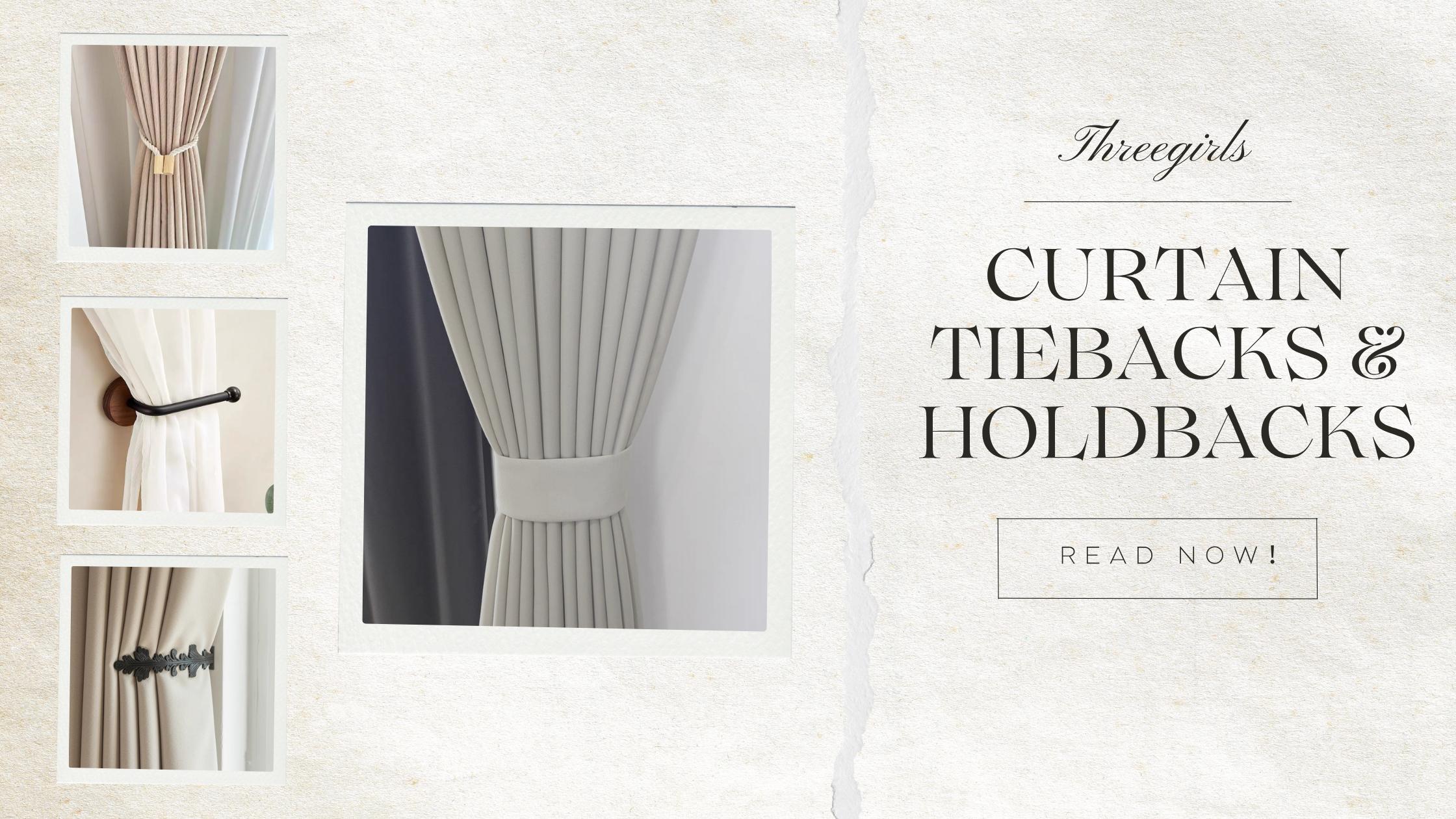 Curtain Tiebacks & Holdbacks: The Ultimate Guide to Types, Placement ...